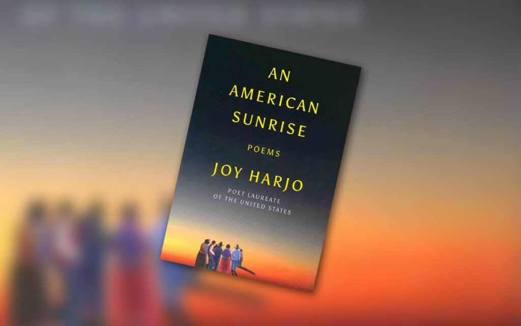 2021's NEA Big Read on Joy Harjo's Poetry Collection - Peter White ...